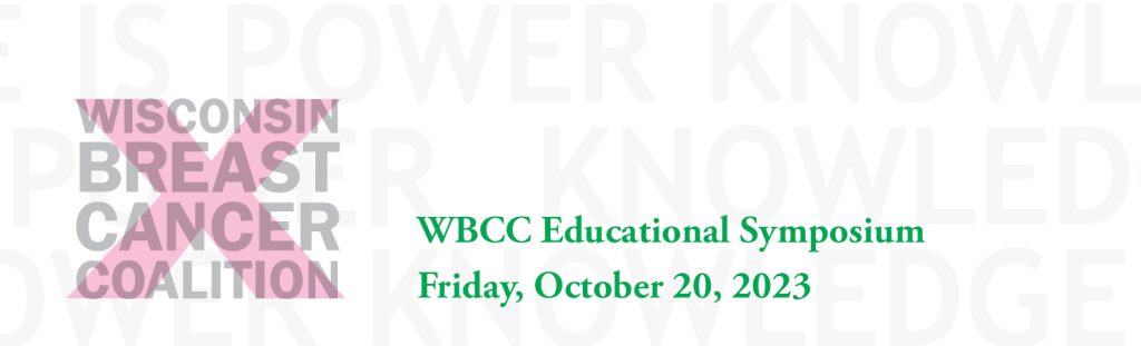Wisconsin Breast Cancer Coalition – beyond the pink ribbon®